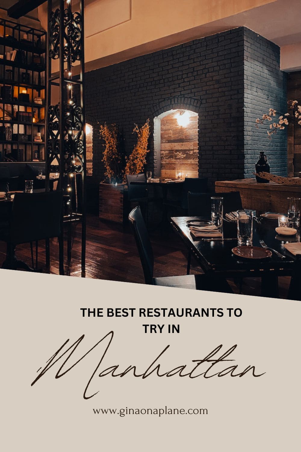 The Top Restaurants to Visit in Manhattan - Gina On A Plane