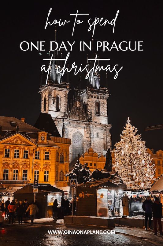 How to Spend One Day in Prague at Christmastime - Gina On A Plane