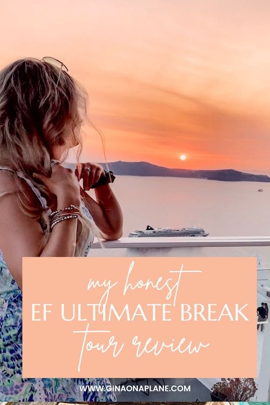 My (Honest) EF Ultimate Break Tour Review - Gina On A Plane