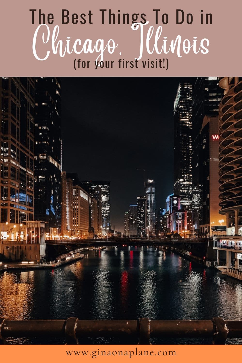 9 of the Best Things to do in Chicago (for Your First Visit!) - Gina On ...