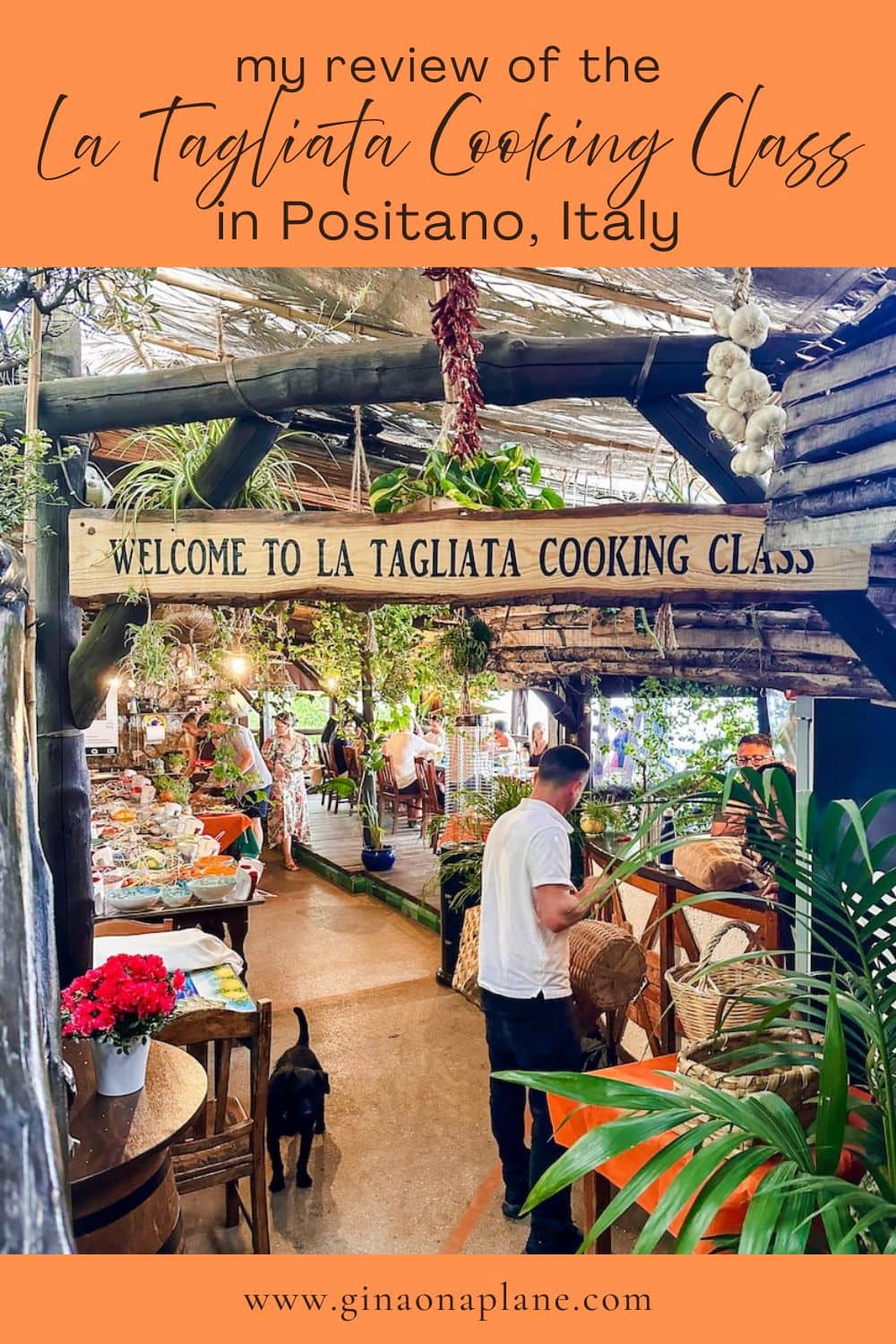 My Recap of The La Tagliata Cooking Class in Positano - Gina On A Plane
